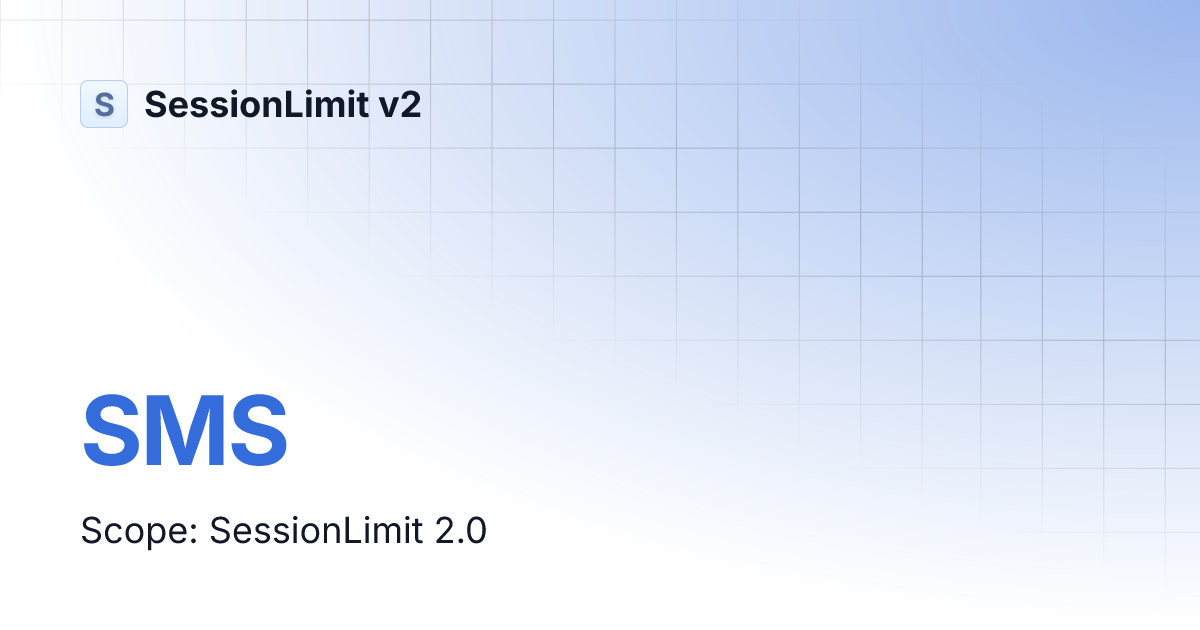 SMS | SessionLimit v2