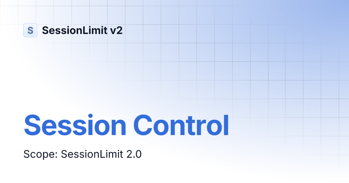 Session Control | SessionLimit v2